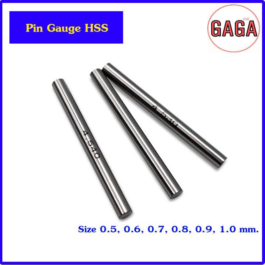 Pin Gauge HSS ขนาด 0.5 - 1.0 mm - GAGA_GAGA - ThaiPick
