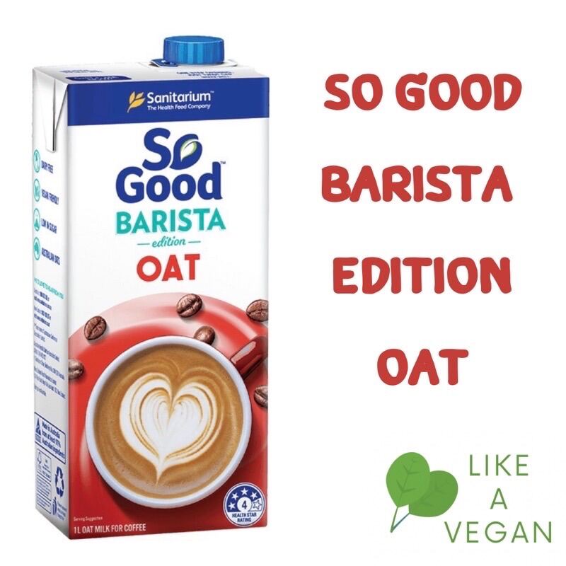 (NEW)) So Good Barista Edition Oat นมโอ๊ต รุ่นบาริสต้า นำเข้าจาก ...