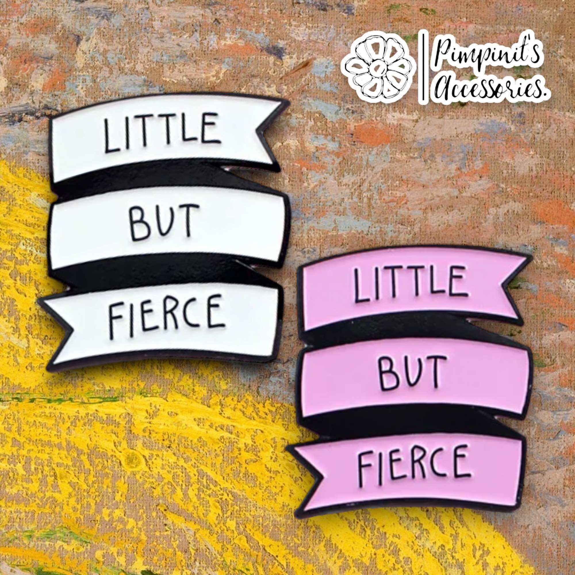 ʕ ᴥʔ พร้อมส่ง เข็มกลัดเซ็ทข้อความ LITTLE BUT FIERCE LITTLE BUT FIERCE ...