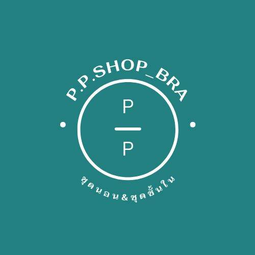 ช้อปออนไลน์ p.p.shop_bra | Lazada Thailand
