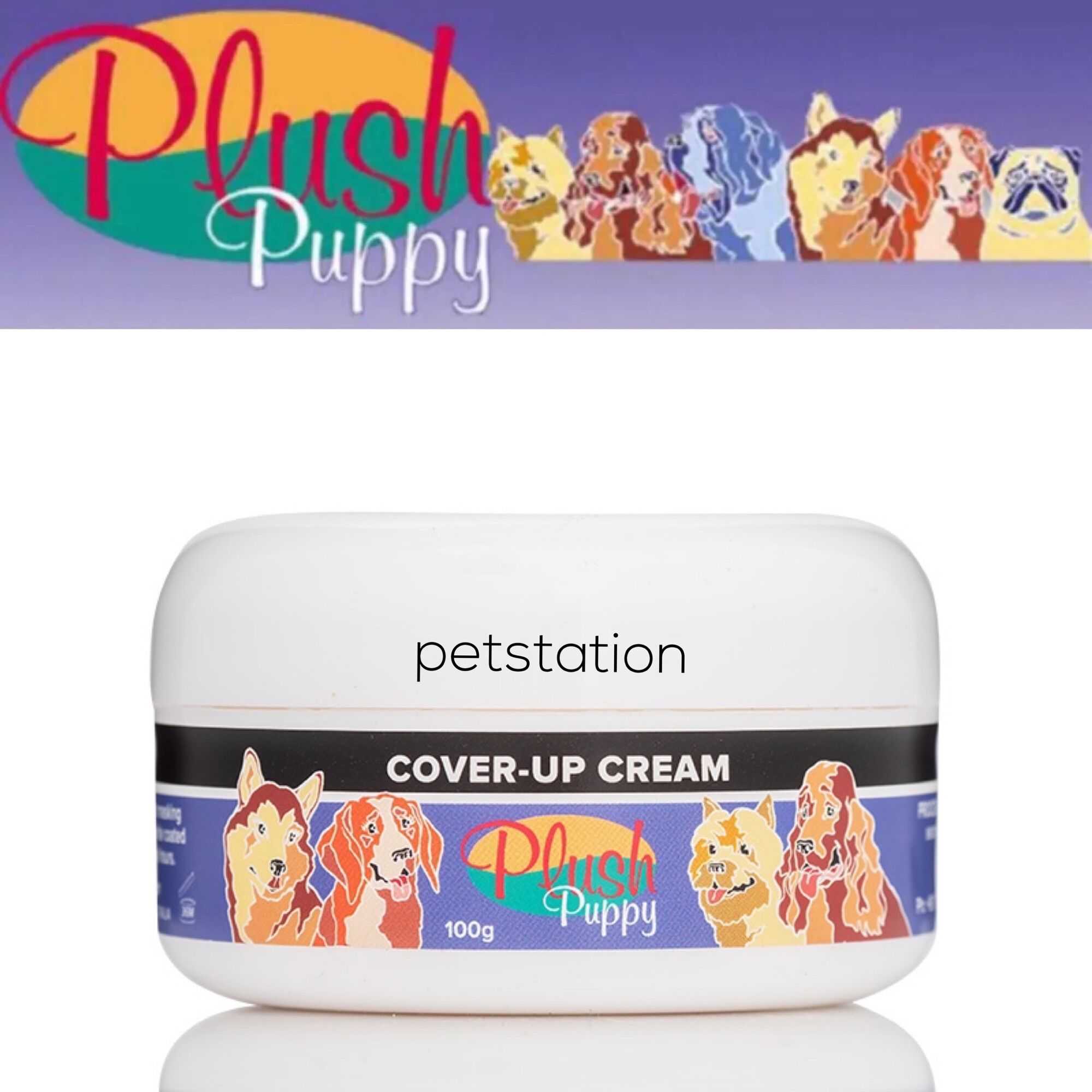 Plush Puppy Cover Up Cream ปกปิดรอย และคราบต่างๆ - Pet Station เพ็ทสเตช ...