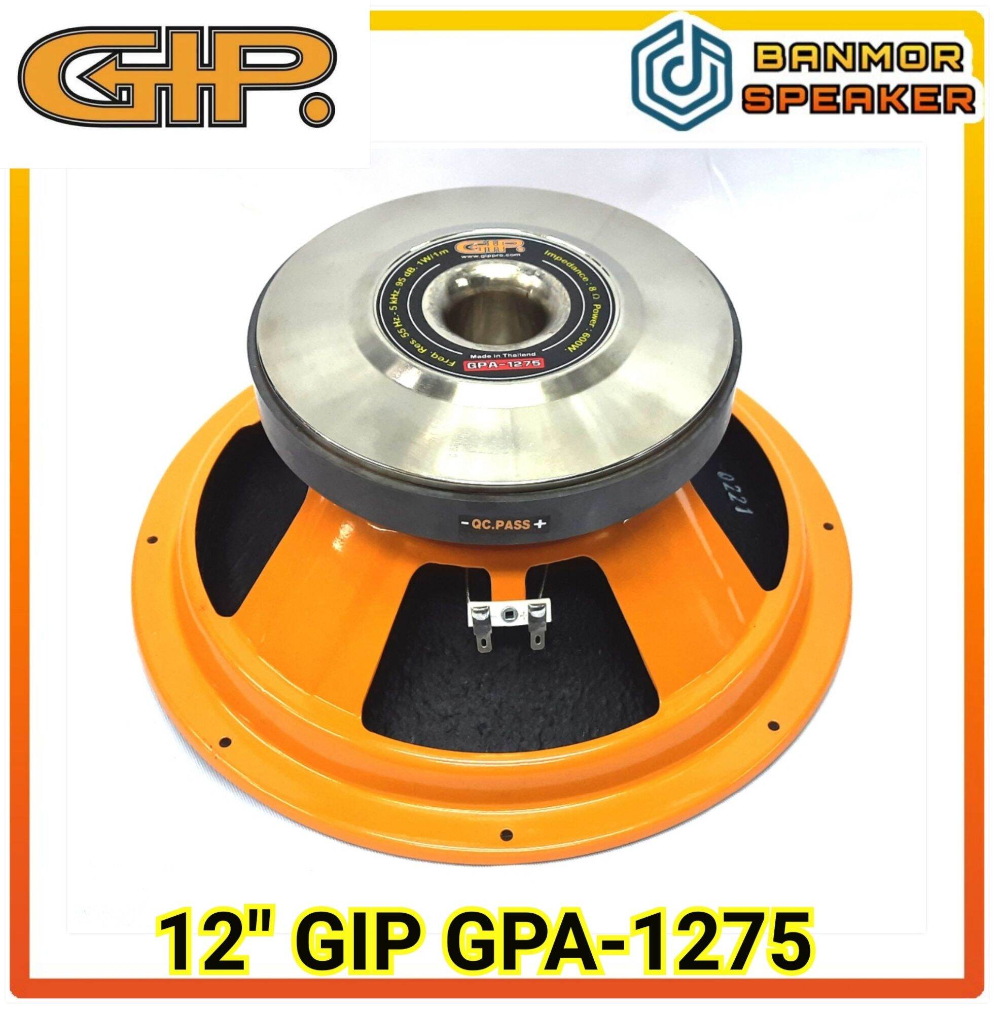 **ราคาต่อ 1 ตัว** ลำโพง 12 GIP GPA-1275 โครงปั๊ม 600w แม่เหล็ก 180 mm ...